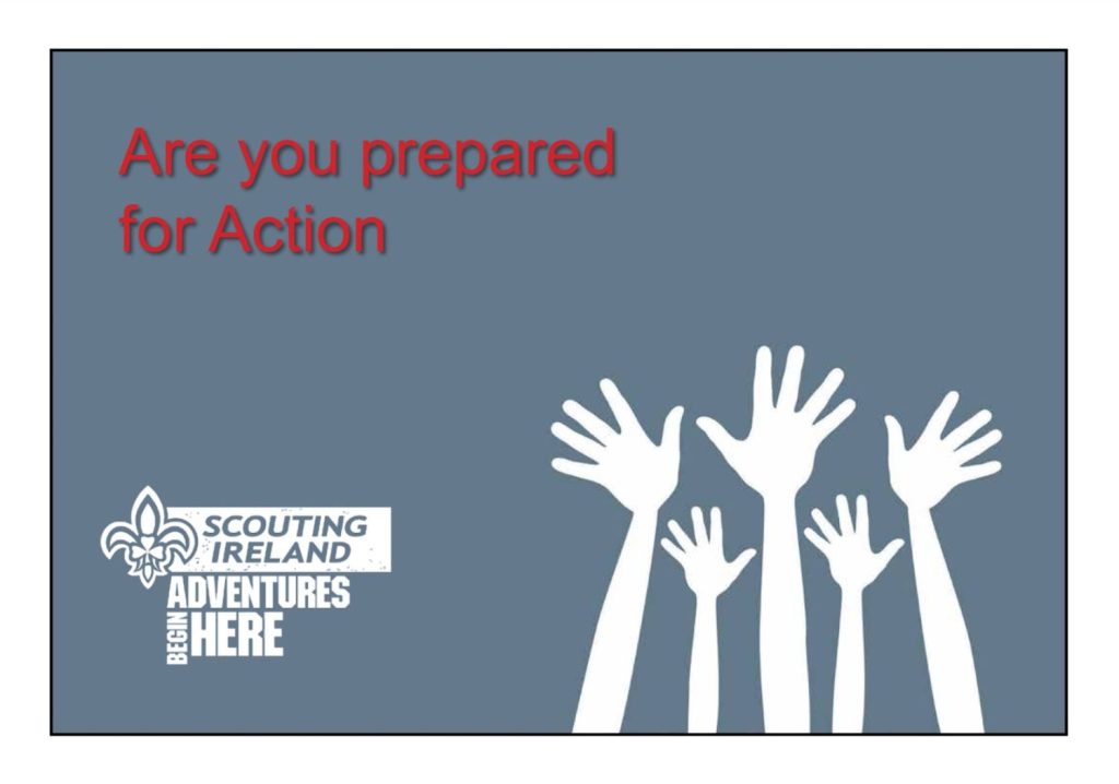 Are you prepared for Action - Better World | Scouting Ireland